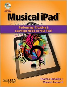 Musical iPad book announced – Making the Most of Notation Software